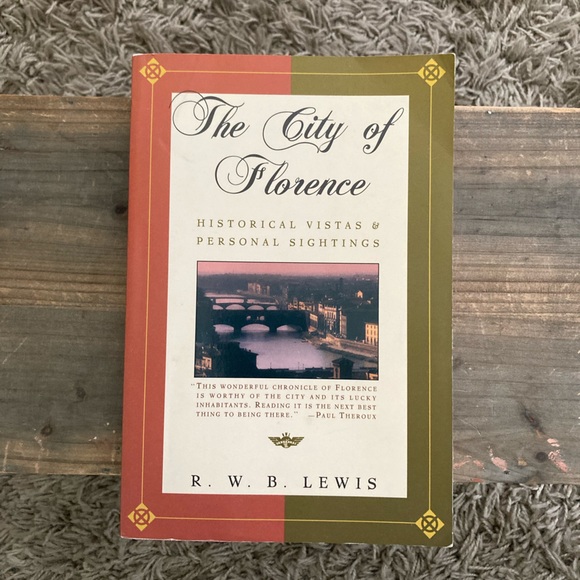 Other | The City Of Florence Historical Vistas Personal Sightings By ...